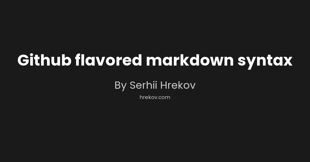 Github Flavored Markdown Syntax Software Engineering Notes