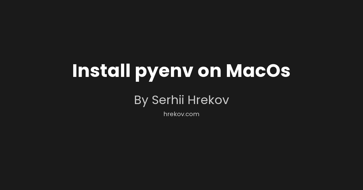 Install Pyenv On Macos Software Engineering Notes 0056